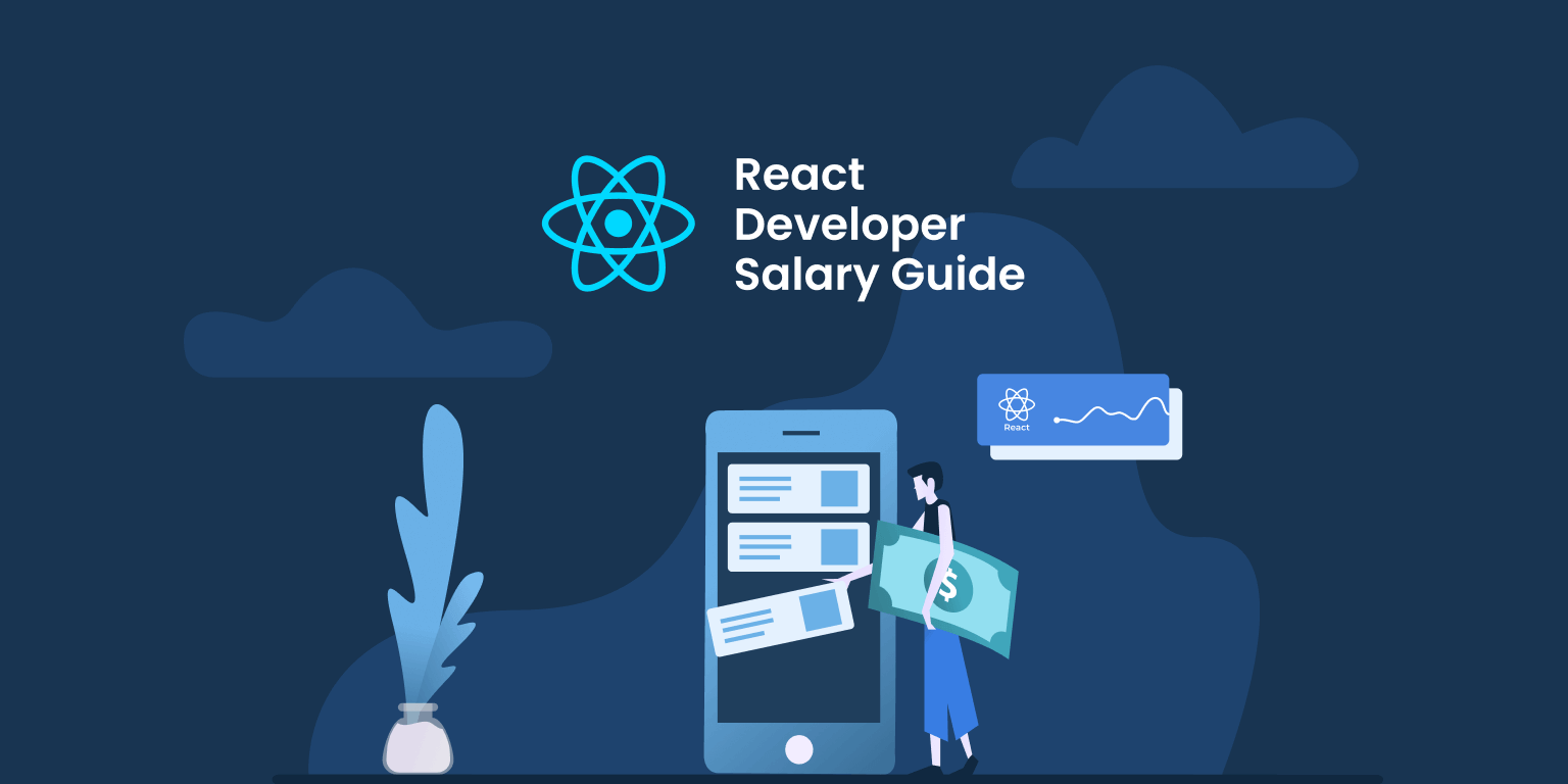The Complete React Developer Salary Guide For 2023